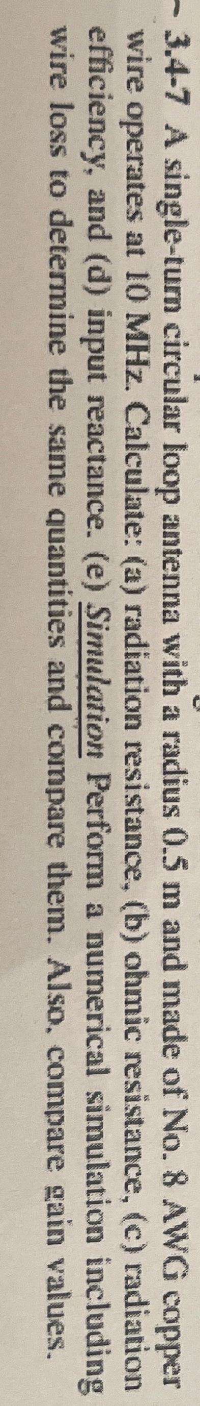 Solved 3.4-7 ﻿A single-turn circular loop antenna with a | Chegg.com