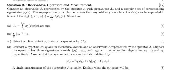 Solved [12] Question 2. Observables, Operators and | Chegg.com