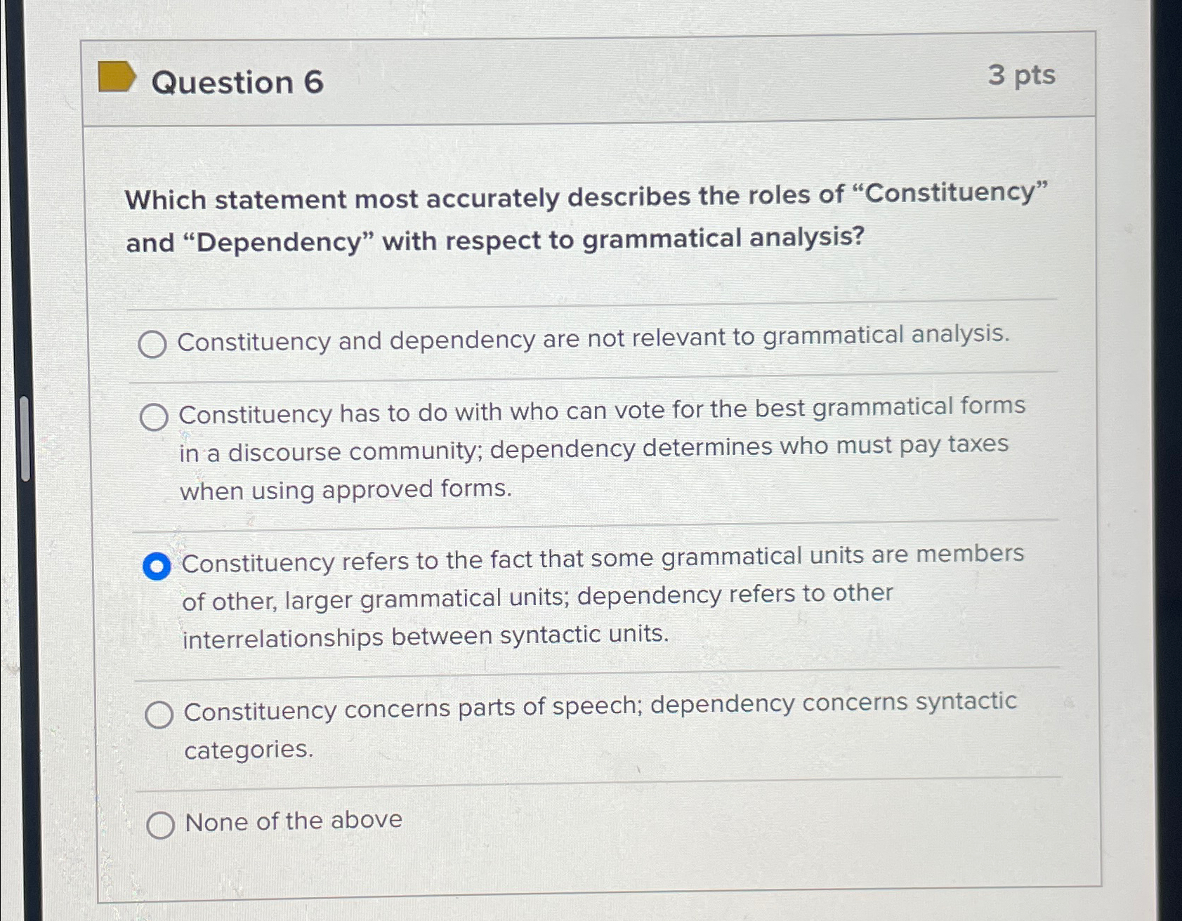 Solved Question 63 ﻿ptsWhich statement most accurately | Chegg.com