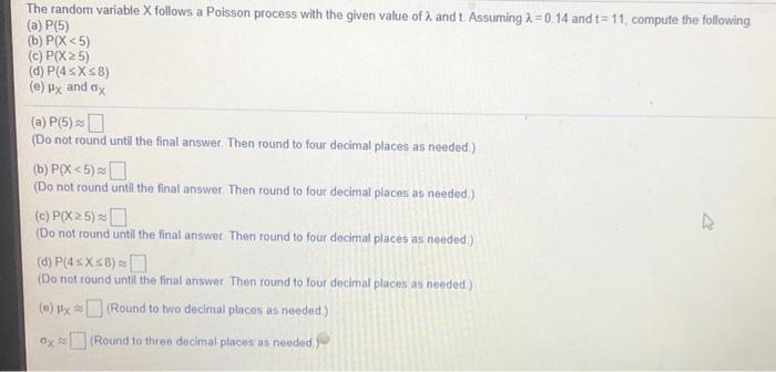 Solved The random variable X follows a Poisson process with | Chegg.com