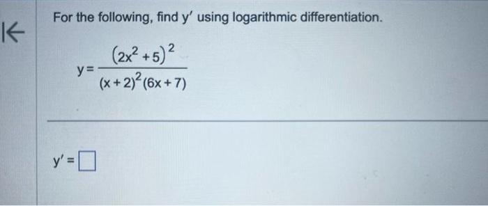 Solved For the following, find \\( y^{\\prime} \\) using | Chegg.com