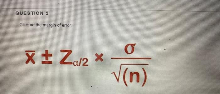 Solved xˉ±Zα/2×(n)σ | Chegg.com