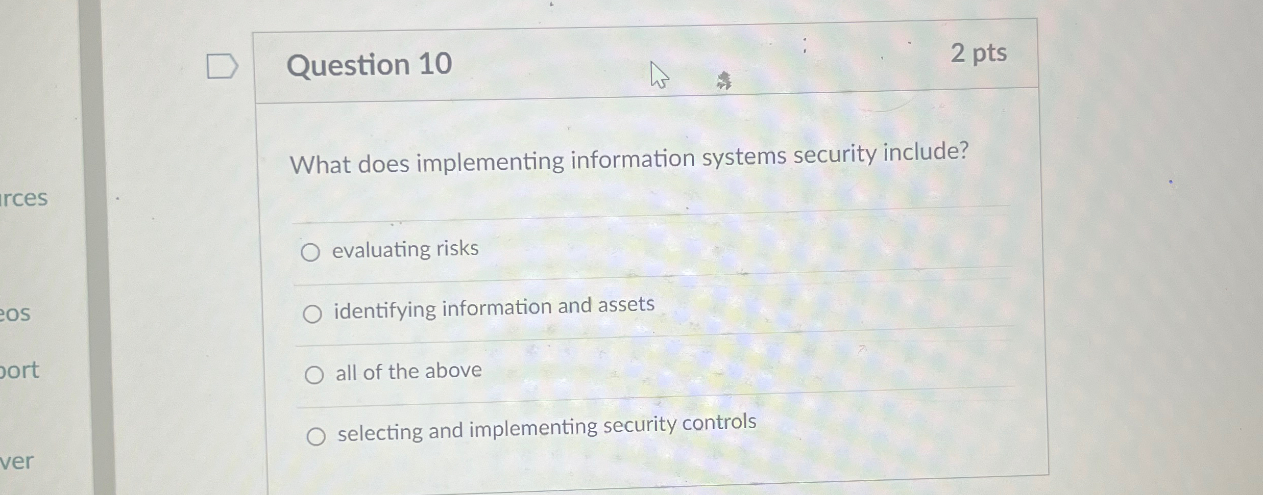 Solved Question 102 ﻿ptsWhat does implementing information | Chegg.com