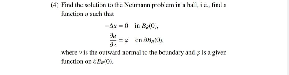 Solved 4) Find the solution to the Neumann problem in a | Chegg.com
