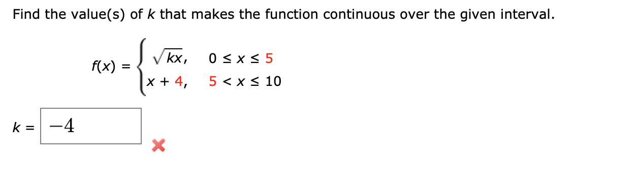 Solved Find The Value S of K that Makes The Function