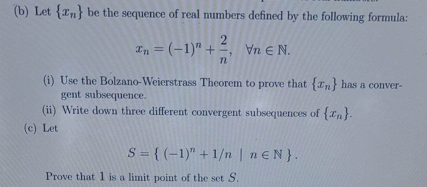 Solved (b) Let \\( \\left\\{x_{n}\\right\\} \\) be the | Chegg.com