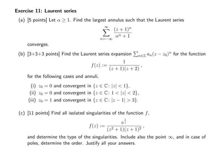 Solved Exercise 11: Laurent series (a) [5 points) Let a > 1. | Chegg.com