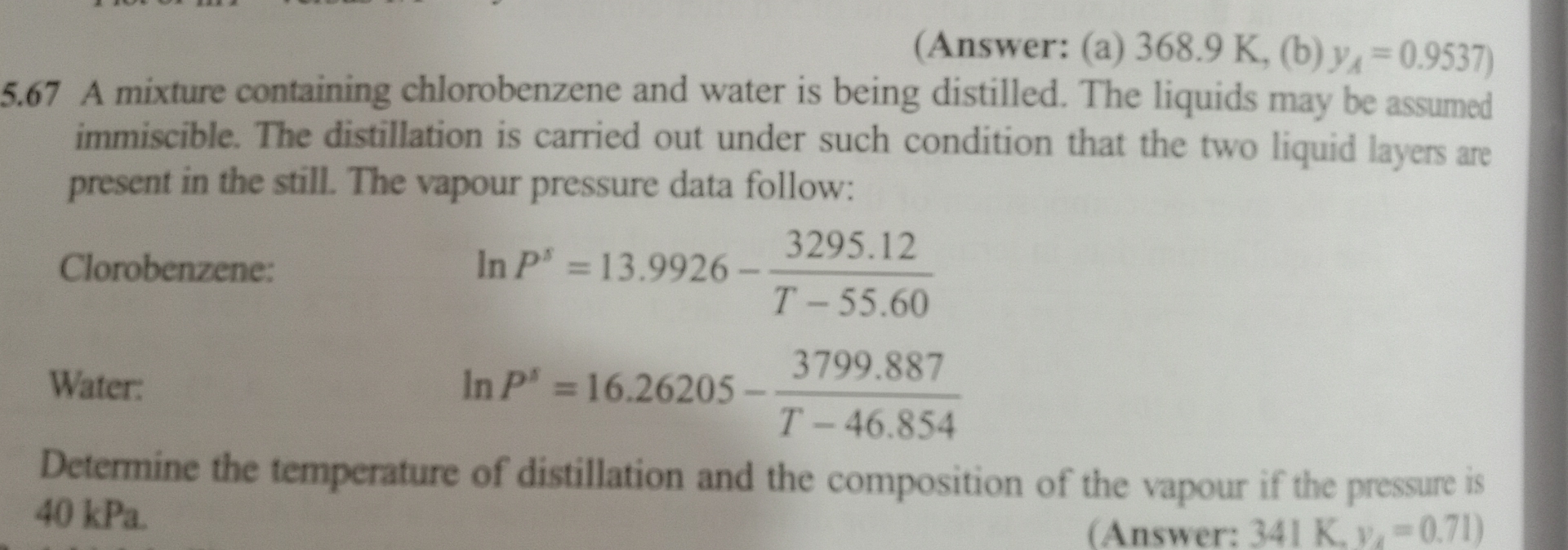 Solved A mixture containing chlorobenzene and water is being | Chegg.com