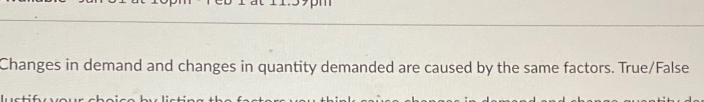 Solved Changes in demand and changes in quantity demanded | Chegg.com