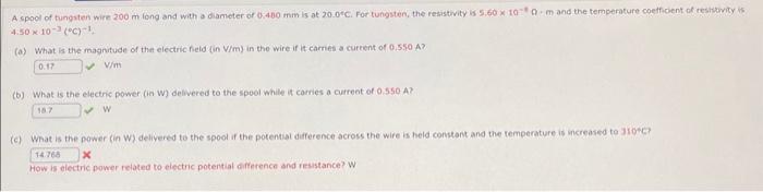 Solved A spool of tungsten wire 200 m long and with a | Chegg.com