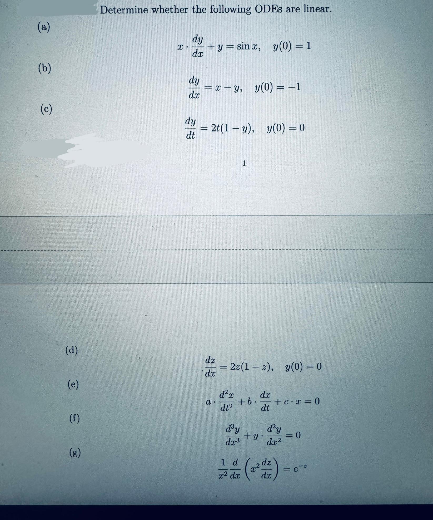 Solved Determine whether the following ODEs are | Chegg.com