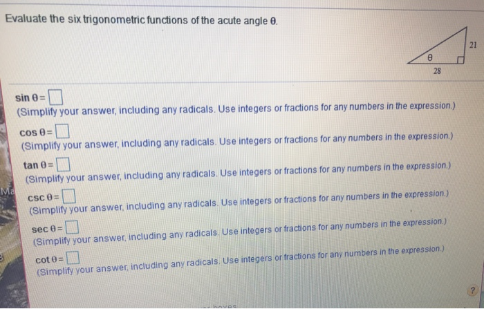 Solved Evaluate the six trigonometric functions of the acute | Chegg.com