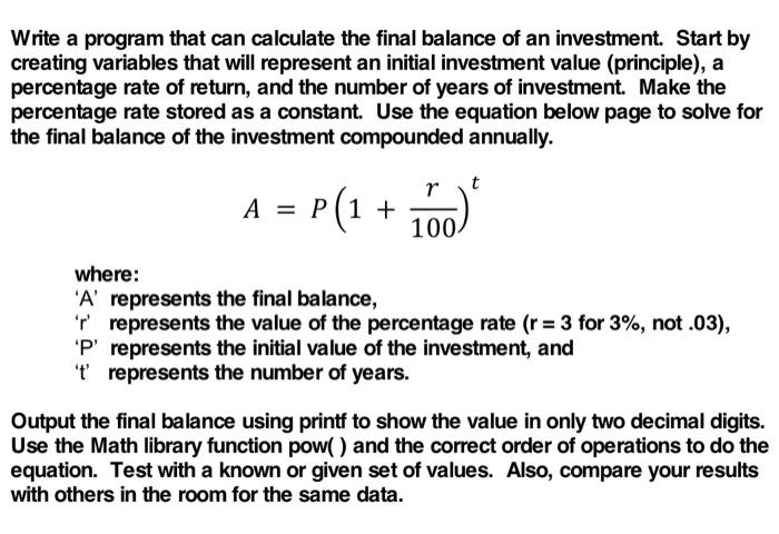 Solved Write a program that can calculate the final balance | Chegg.com