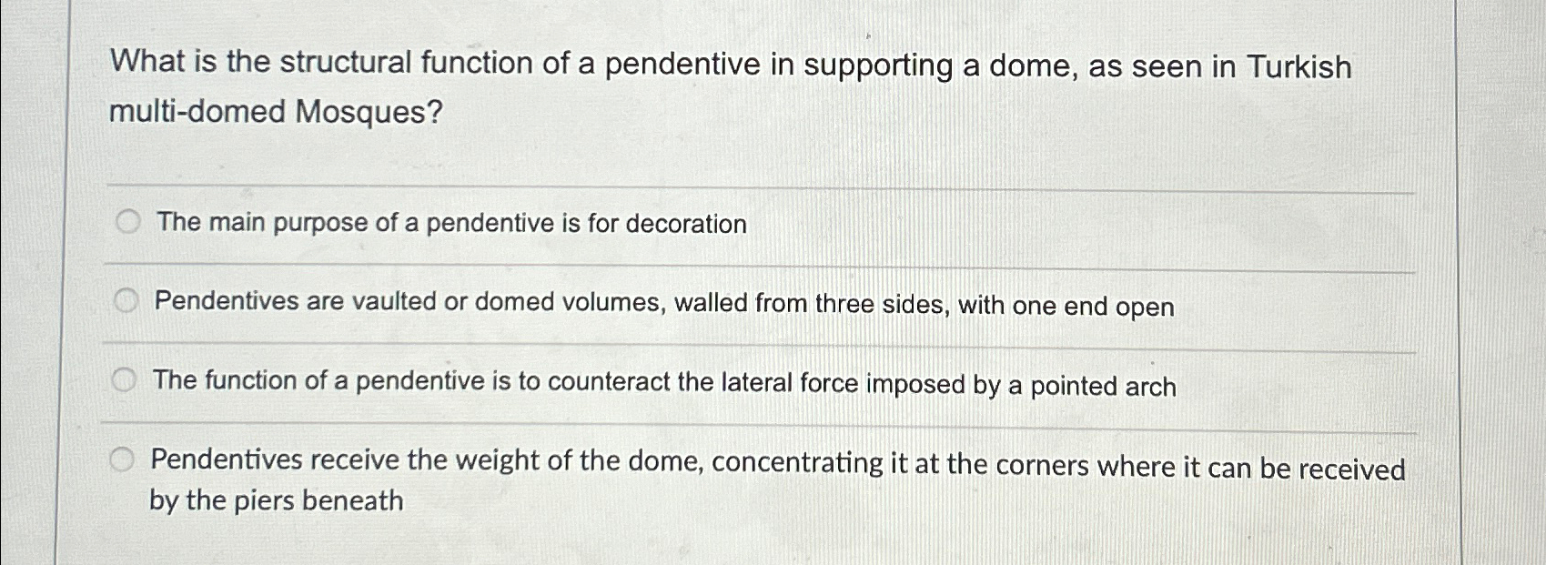 Solved What is the structural function of a pendentive in | Chegg.com