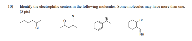 Solved Identify the electrophilic centers in the following | Chegg.com