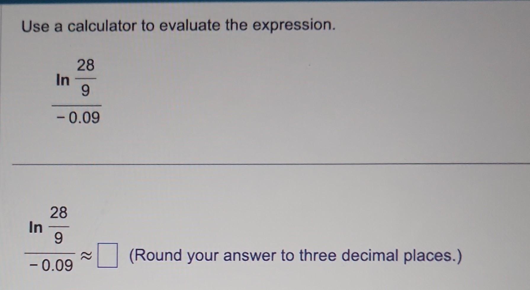 Solved Use a calculator to evaluate the expression. | Chegg.com