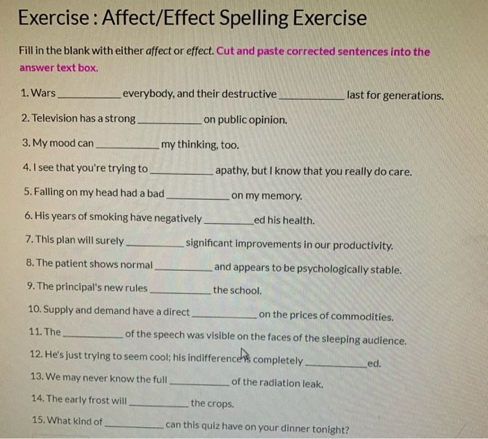 Solved Exercise: Affect/Effect Spelling Exercise Fill in the | Chegg.com