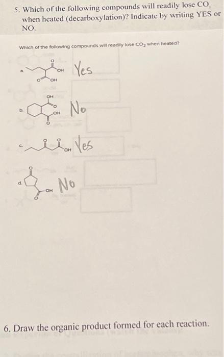 Solved 5. Which of the following compounds will readily lose | Chegg.com