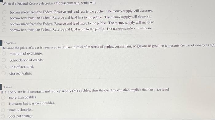 Solved When the Federal Reserve decreases the discount rate, | Chegg.com