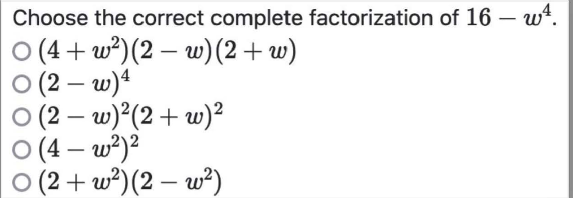 Solved Choose the correct complete factorization of | Chegg.com