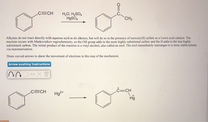 Solved CECH HO, H,SO4 HgSO4 Alkynes do not react directly | Chegg.com