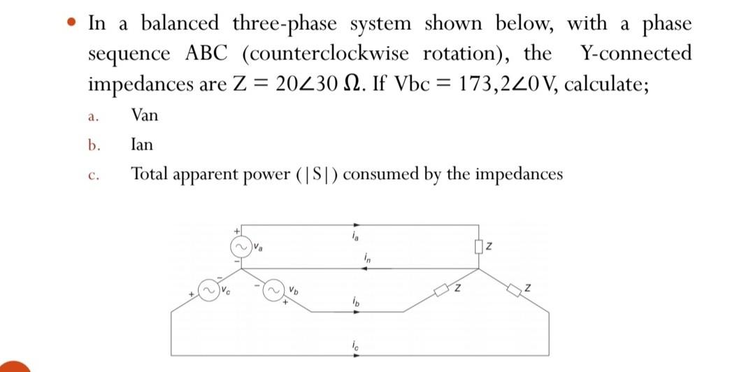 Solved • In a balanced three-phase system shown below, with | Chegg.com