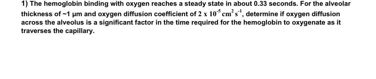 Solved The hemoglobin binding with oxygen reaches a steady | Chegg.com