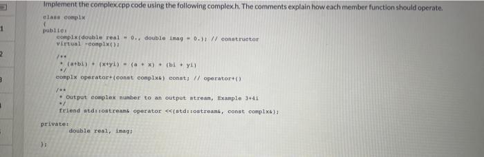 Solved Implement the complex.cpp code using the following | Chegg.com