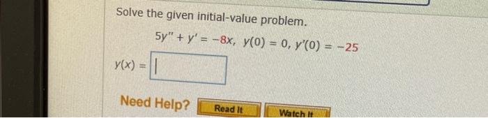 Solved Solve the given initial-value problem. | Chegg.com
