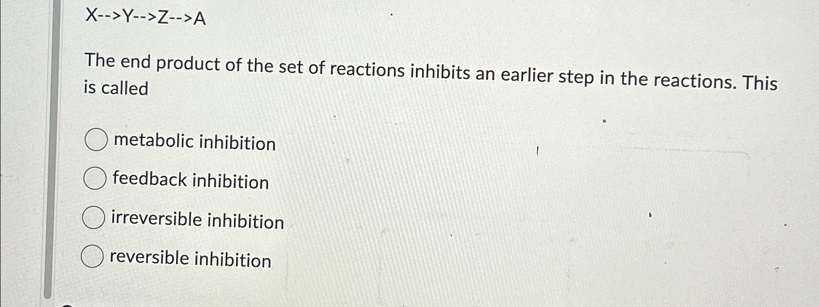 Solved x-→Y-→Z-→AThe end product of the set of reactions | Chegg.com