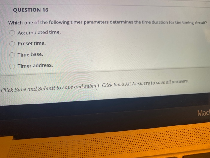 Solved QUESTION 16 Which one of the following timer | Chegg.com