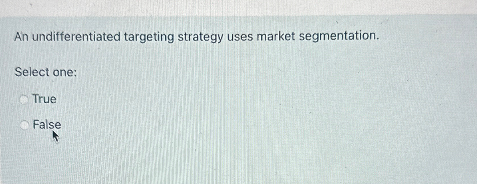 Solved An undifferentiated targeting strategy uses market | Chegg.com