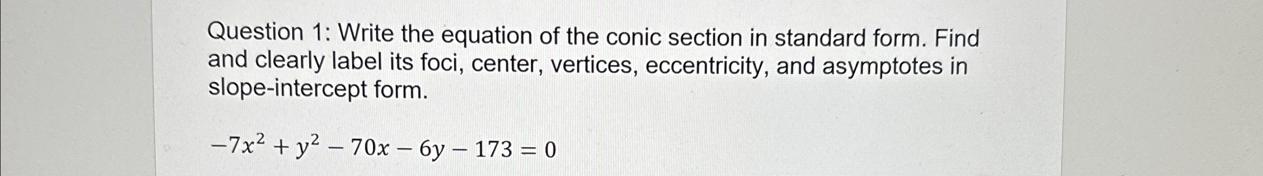 Solved Question 1 Write The Equation Of The Conic Section