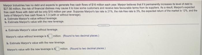 Solved Marpor Industries has no debt and expects to generate | Chegg.com