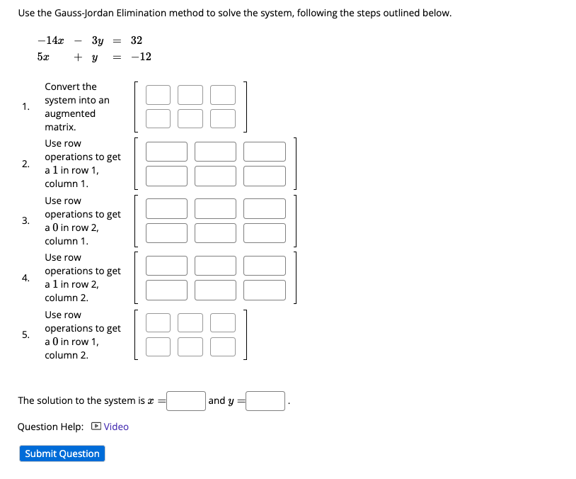 Solved Use the Gauss-Jordan Elimination method to solve the | Chegg.com