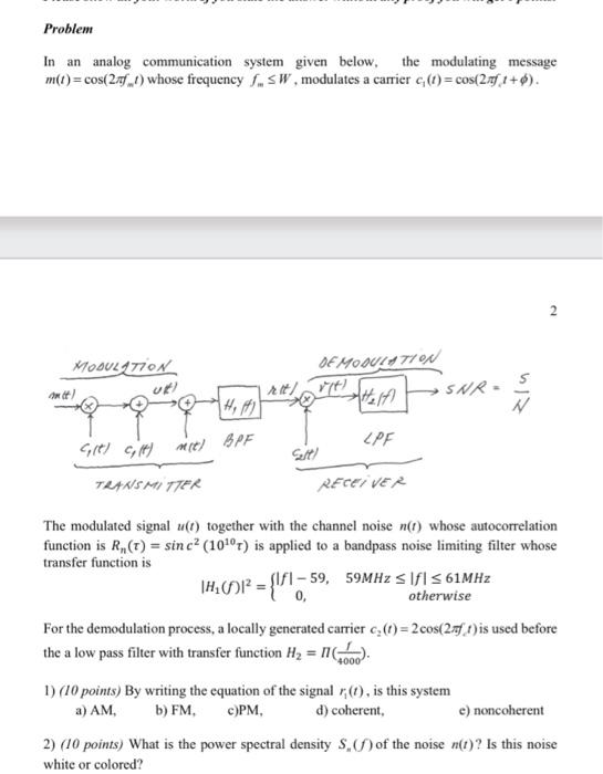Solved Problem In an analog communication system given | Chegg.com
