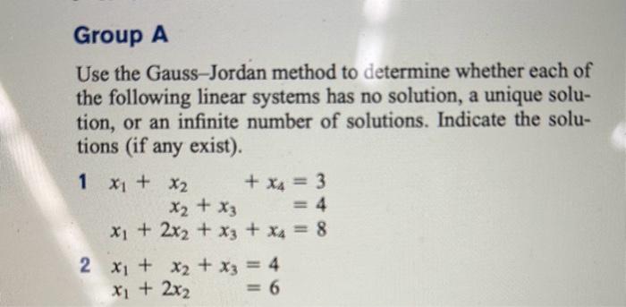 Solved Use the Gauss-Jordan method to determine whether each | Chegg.com