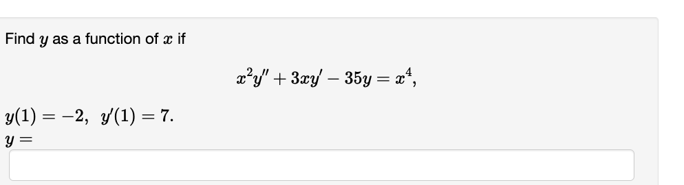 Solved Find y as ﻿a function | Chegg.com