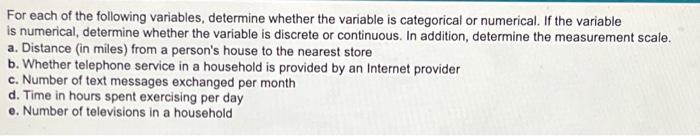Solved For each of the following variables, determine | Chegg.com