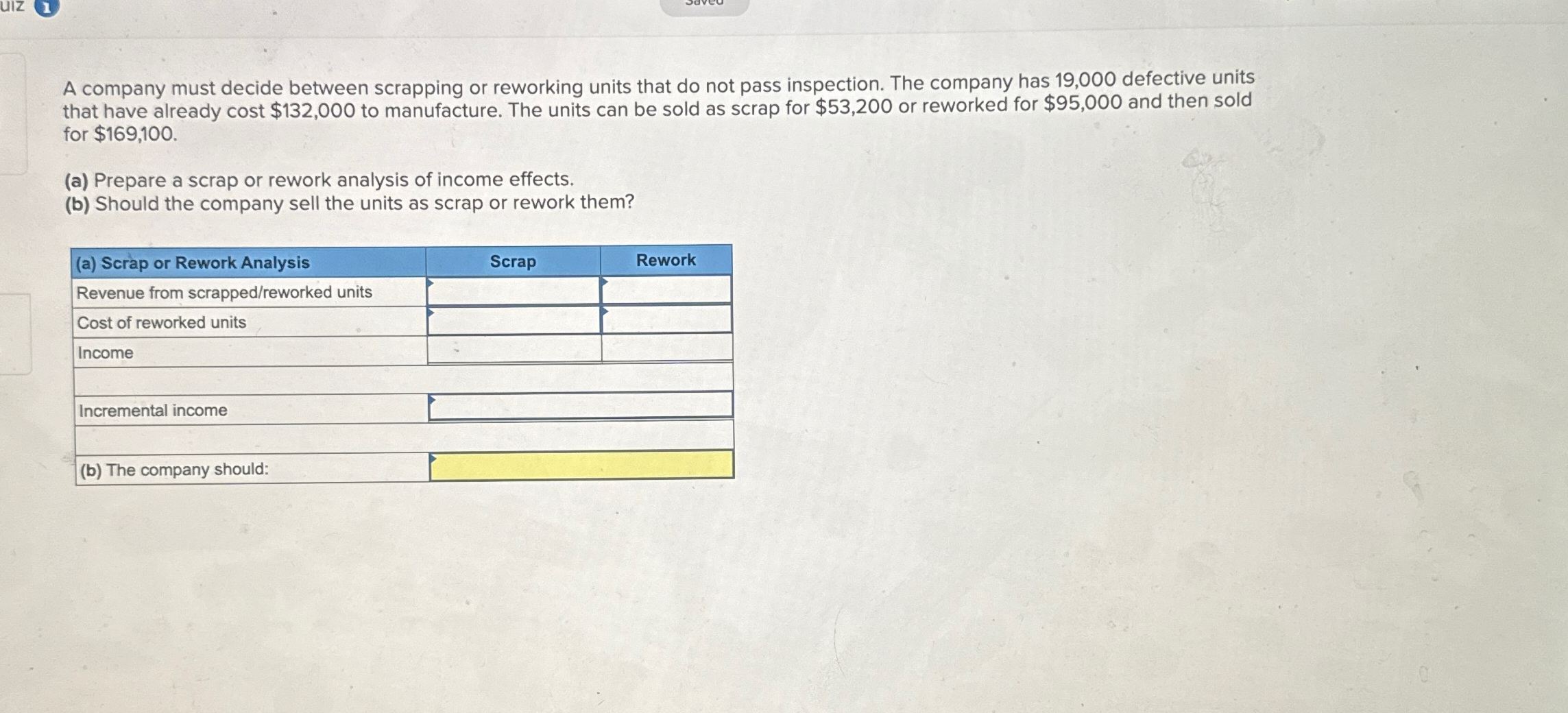 Solved A company must decide between scrapping or reworking | Chegg.com