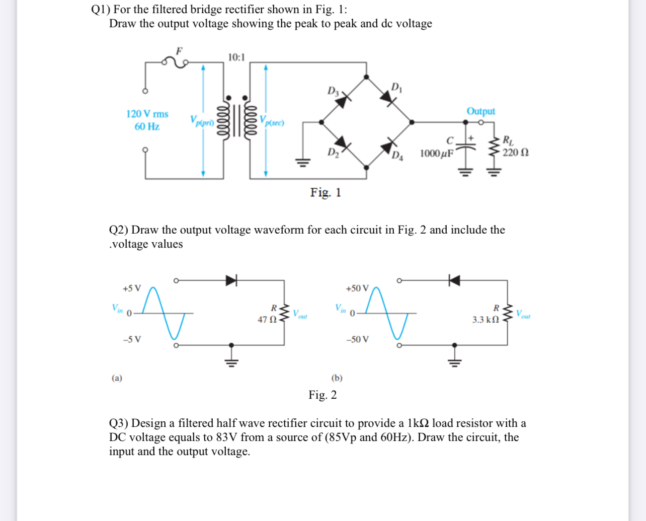 Q1) ﻿For the filtered bridge rectifier shown in Fig. | Chegg.com