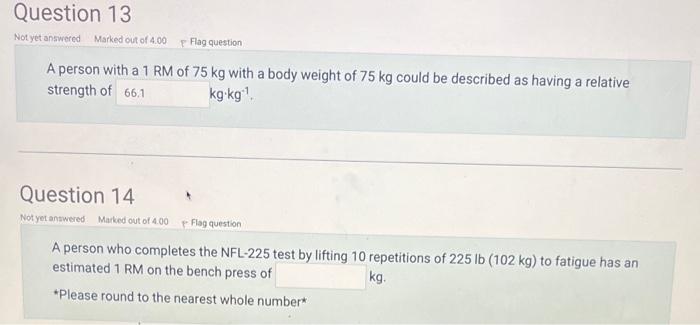 Solved A person with a 1RM of 75 kg with a body weight of 75 | Chegg.com