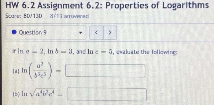 Solved HW 6.2 Assignment 6.2: Properties of Logarithms | Chegg.com