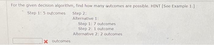 Solved For The Given Decision Algorithm Find How Many 