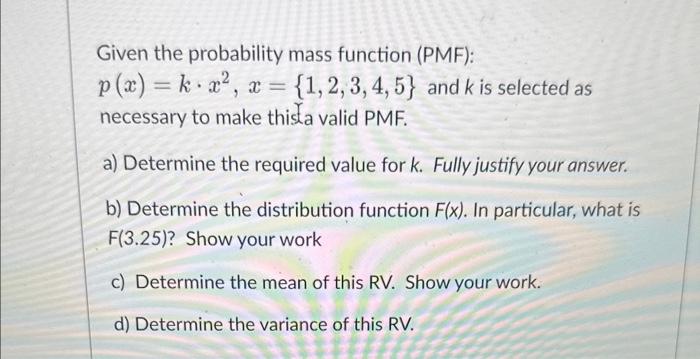 Solved Given the probability mass function (PMF): | Chegg.com