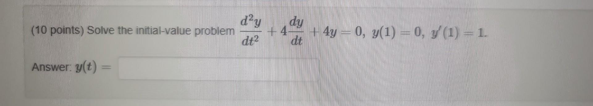 (10 points) Solve the initial-value problem | Chegg.com