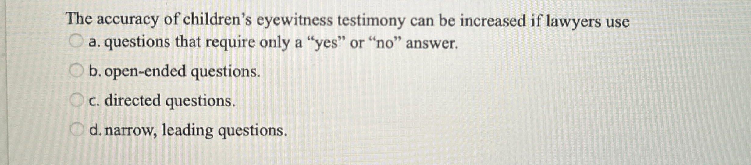 Solved The accuracy of children's eyewitness testimony can | Chegg.com