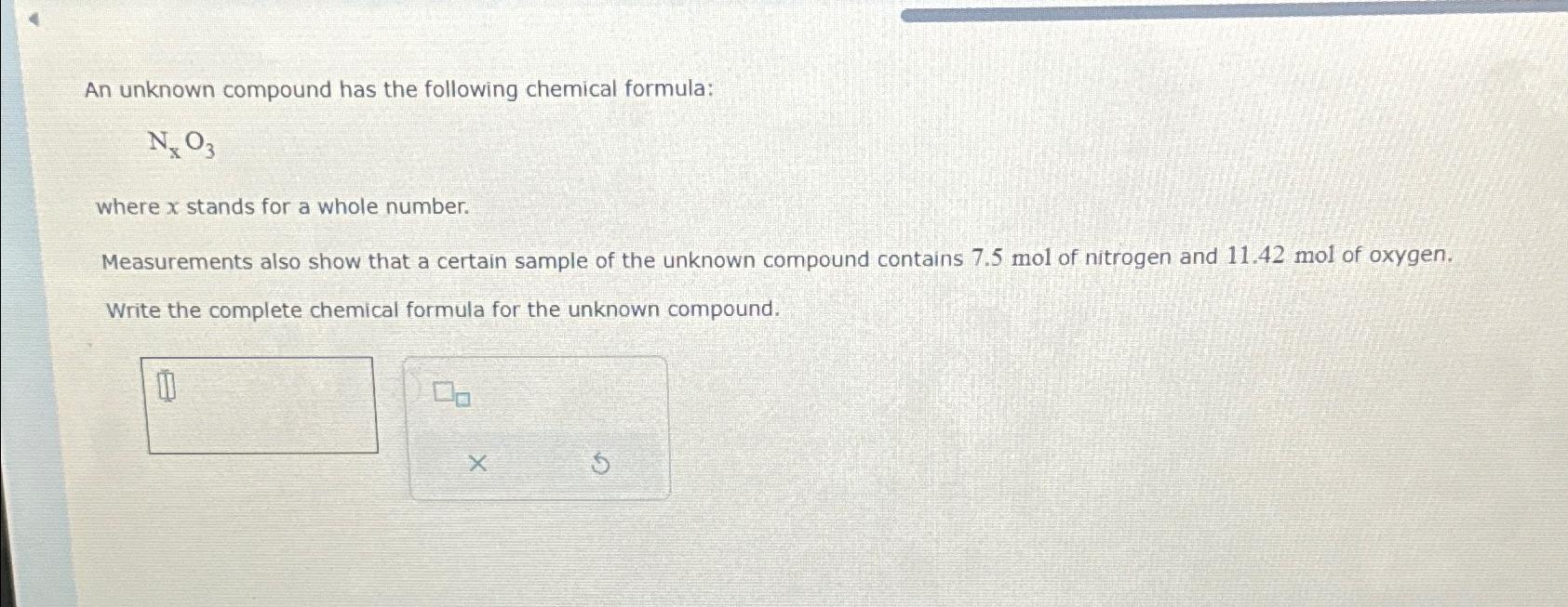 Solved An unknown compound has the following chemical | Chegg.com