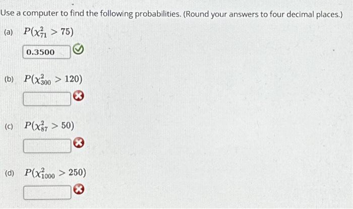 Solved Use a computer to find the following probabilities. | Chegg.com