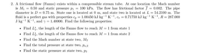 Solved 2. A frictional flow (Fanno) exists within a | Chegg.com